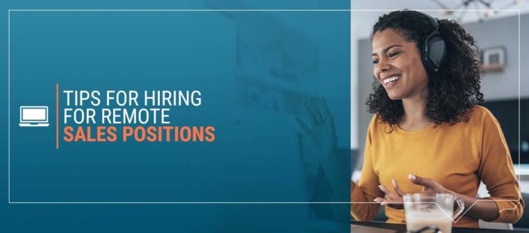 Tips for Hiring for Remote Sales Positions | DANA